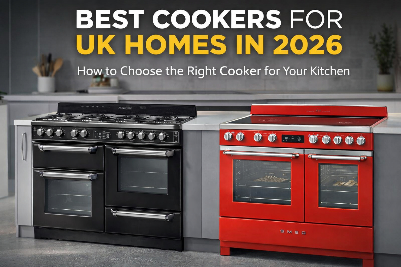 Best Cookers for UK Homes 2026 | Top Picks Reviewed – Core Appliances